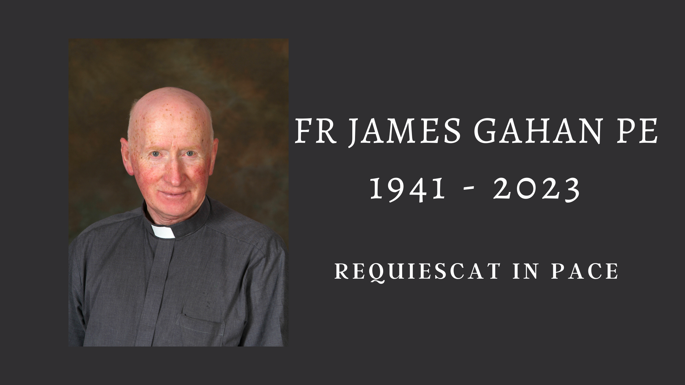 Very Rev James K Gahan PE RIP - Kandle
