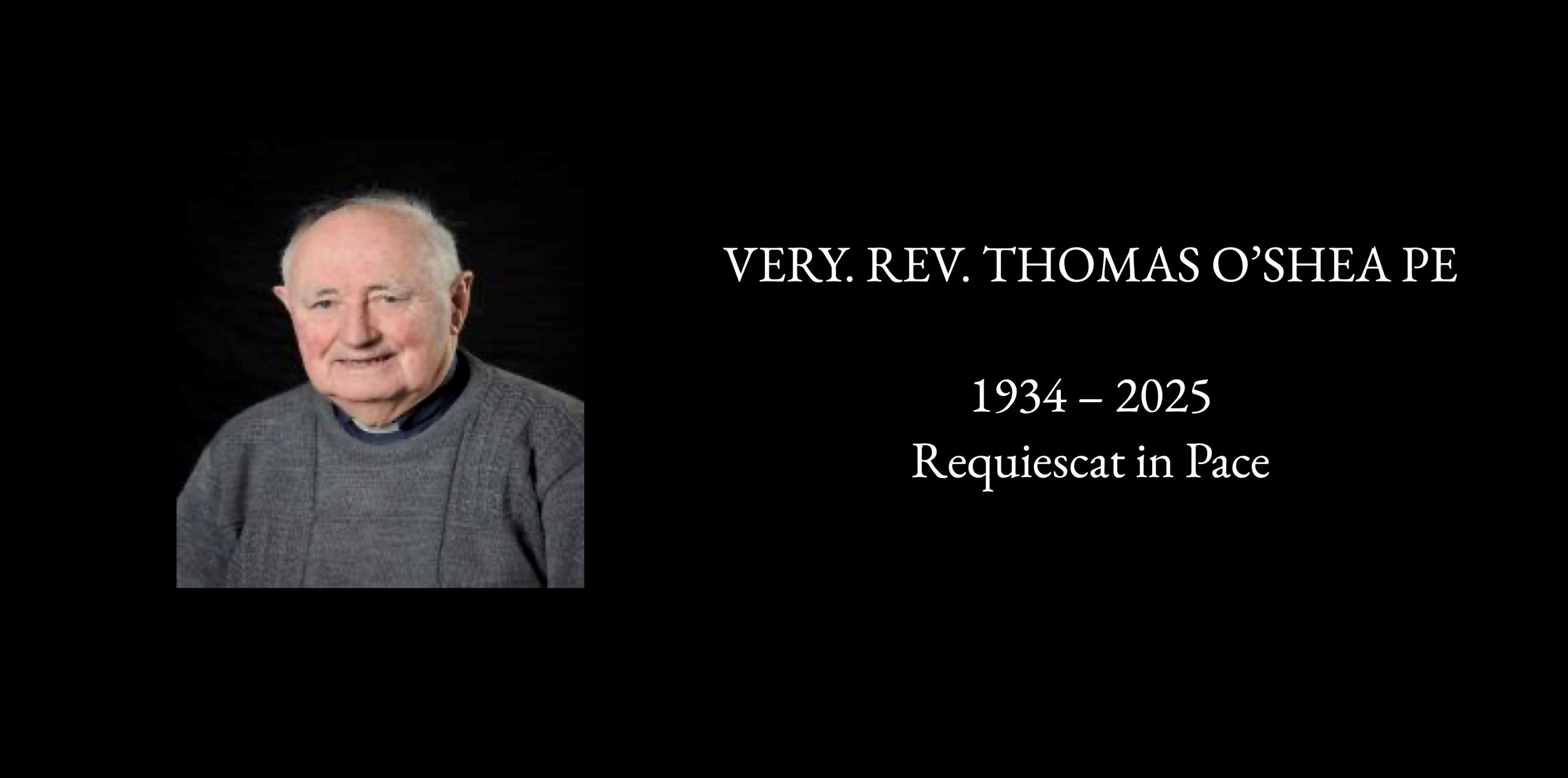 Very Rev Thomas O'Shea PE, RIP - Kandle
